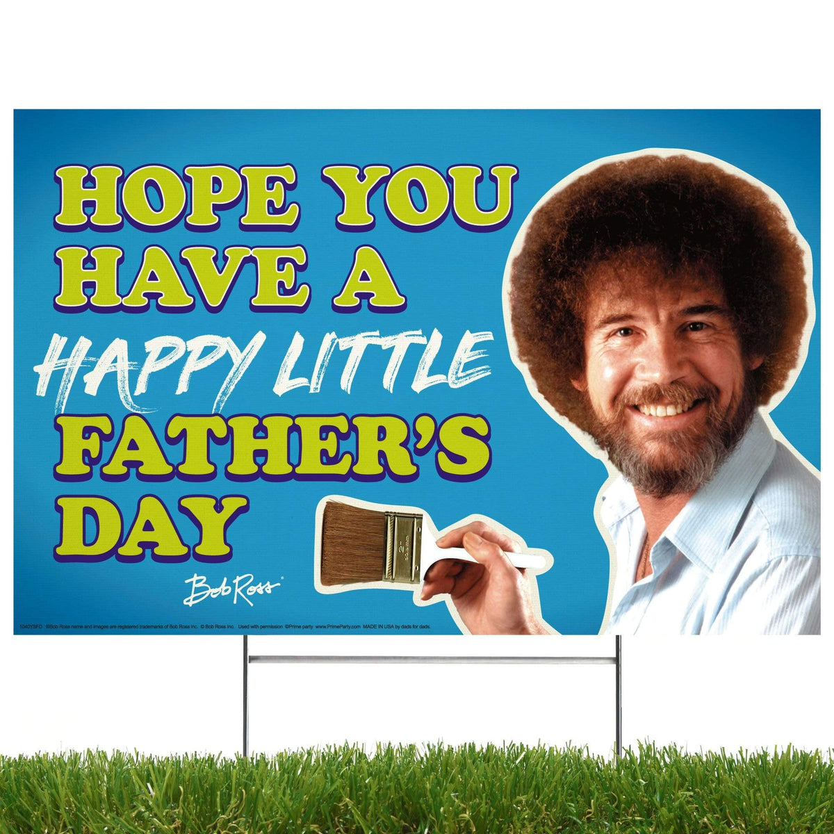 Bob Ross Happy Little Father's Day Yard Sign – Prime Party