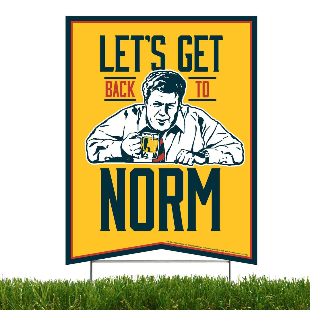 Cheers Yard Sign | Let's Get back to Norm! – Prime Party