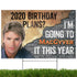 MacGyver - Yard Sign with Lawn Stakes, 2020 Birthday Plans? MacGyver ...